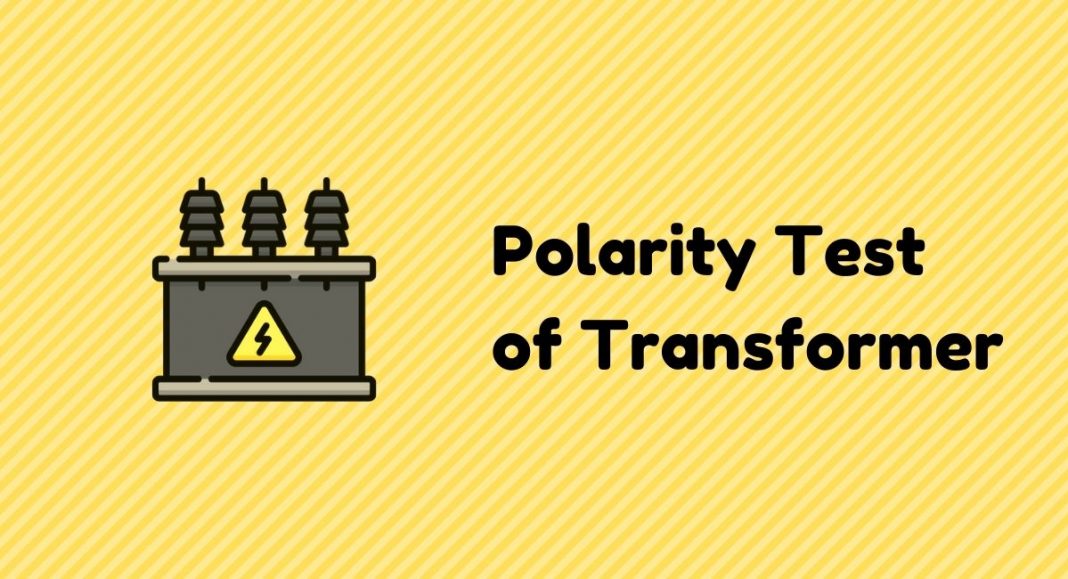How To Do The Polarity Test Of Transformer Voltage Lab
