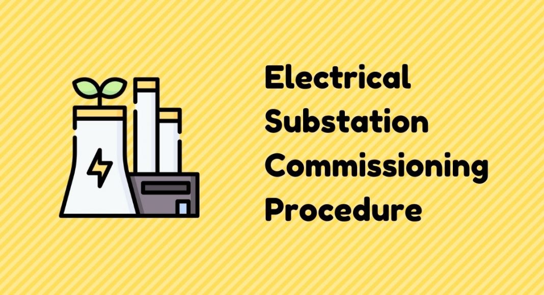 Electrical Substation Commissioning Procedure for 230 / 132 kV Line ...